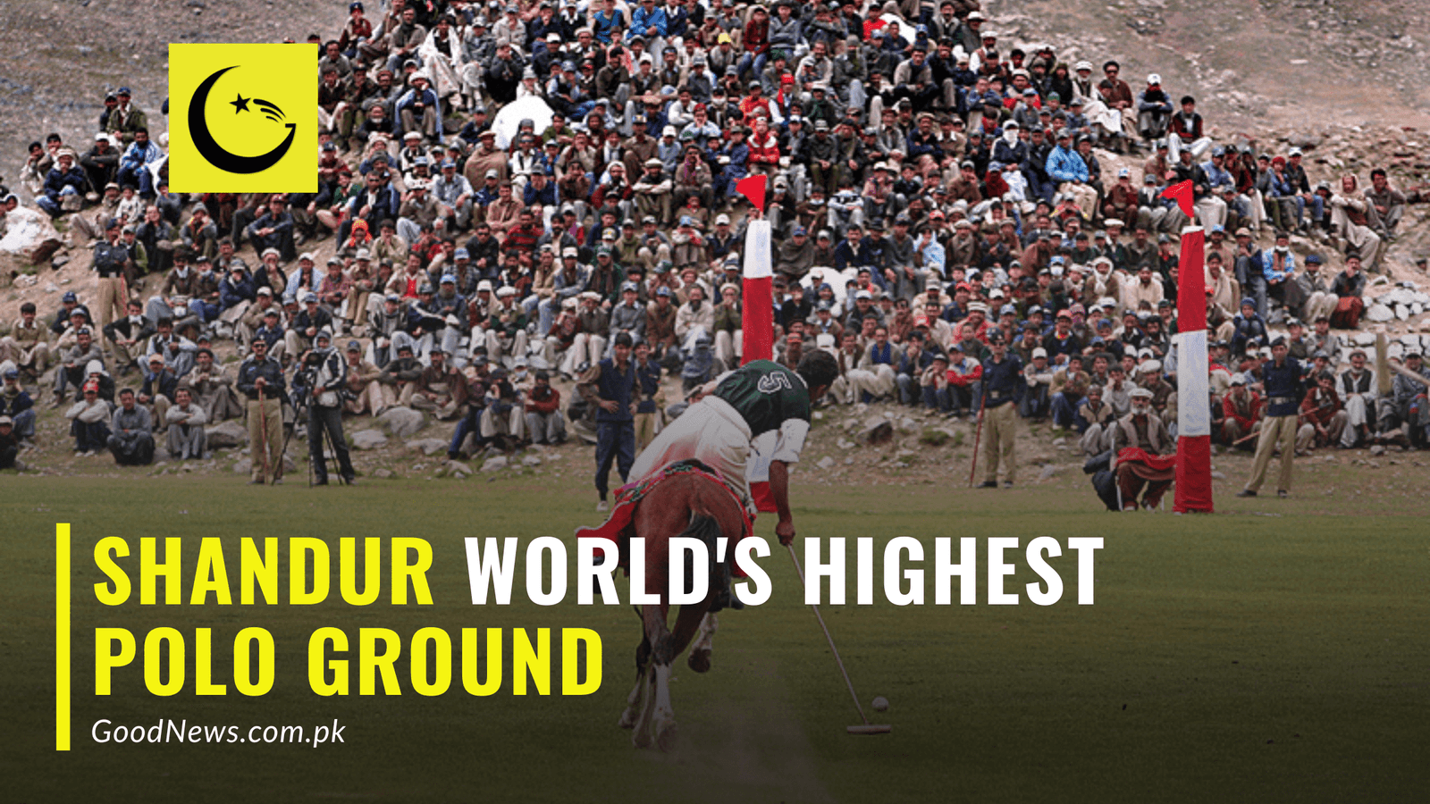 Shandur World's Highest Polo Ground - Goodnews.com.pk